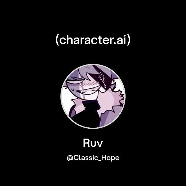 Chat with Ruv | character.ai | AI Chat, Reimagined–Your Words. Your World.