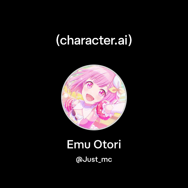 Chat with Emu Otori | character.ai | Personalized AI for every moment of your day