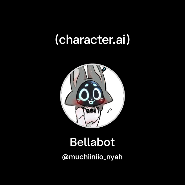 Chat with Bellabot | character.ai | AI Chat, Reimagined–Your Words ...