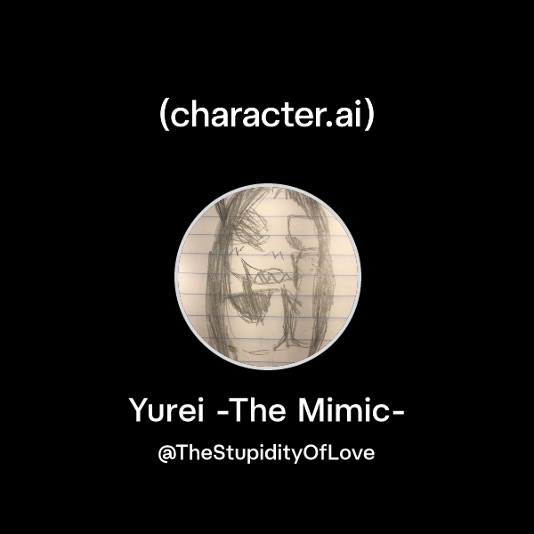 Chat with Yurei -The Mimic- | character.ai | Personalized AI for every ...