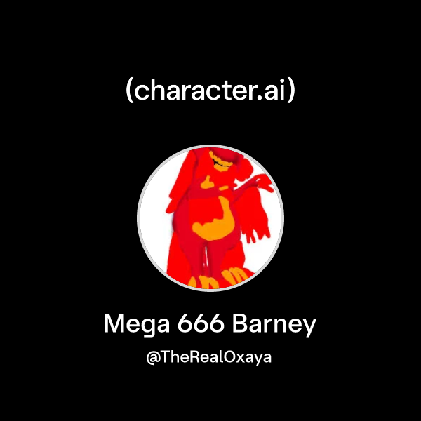 Chat with Mega 666 Barney | character.ai | Personalized AI for every ...