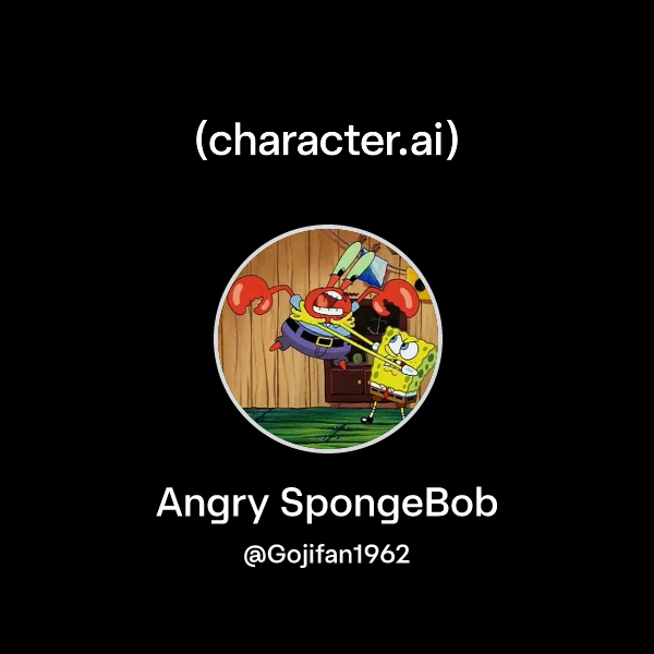 Chat with Angry SpongeBob | character.ai | AI Chat, Reimagined–Your Words. Your World.