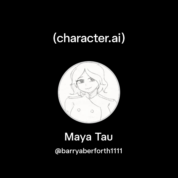 Chat with Maya Tau | character.ai | AI Chat, Reimagined–Your Words ...