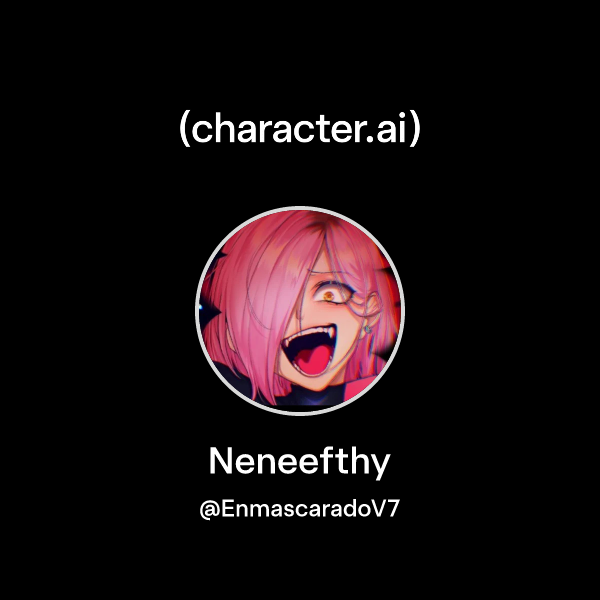Chat with Neneefthy | character.ai | AI Chat, Reimagined–Your Words ...