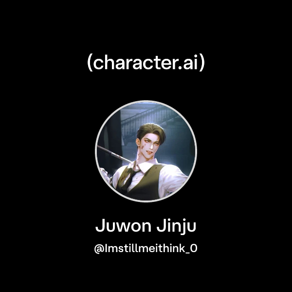 Chat with Juwon Jinju | character.ai | AI Chat, Reimagined–Your Words ...