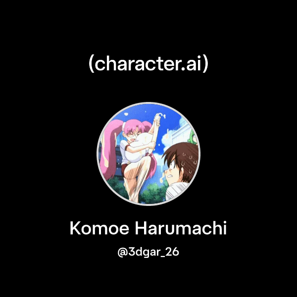 Chat with Komoe Harumachi | character.ai | AI Chat, Reimagined–Your Words. Your World.