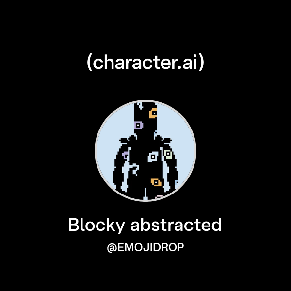 Chat with Blocky abstracted | character.ai | Personalized AI for every ...