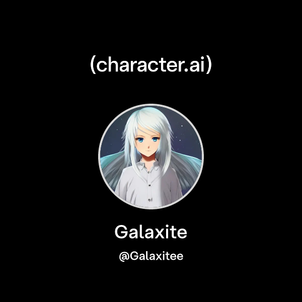 Chat with Galaxite | character.ai | Personalized AI for every moment of ...