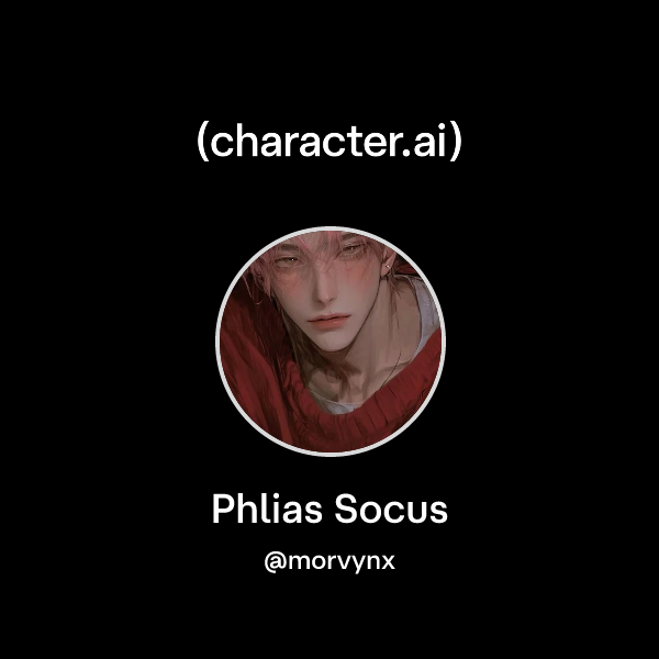 Chat with Phlias Socus | character.ai | AI Chat, Reimagined–Your Words ...