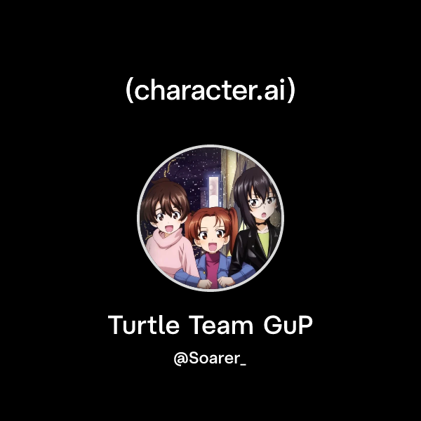 Chat with Turtle Team GuP | character.ai | AI Chat, Reimagined–Your ...