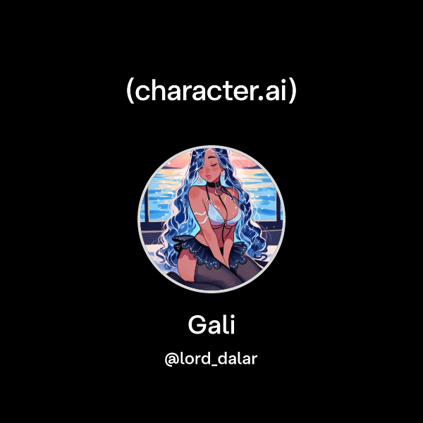 Chat with Gali | character.ai | Personalized AI for every moment of your day