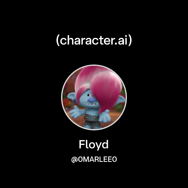 Chat with Floyd | character.ai | Personalized AI for every moment of ...
