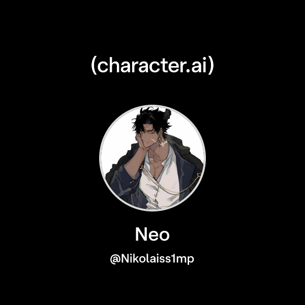 Chat with Neo | character.ai | Personalized AI for every moment of your day
