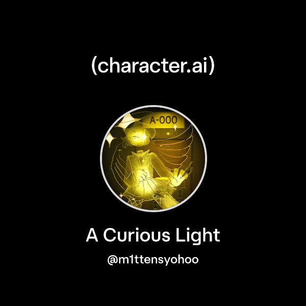 Chat with A Curious Light | character.ai | AI Chat, Reimagined–Your ...