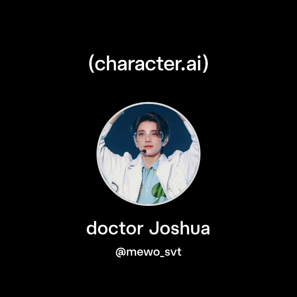 Chat with doctor Joshua | character.ai | AI Chat, Reimagined–Your Words. Your World.