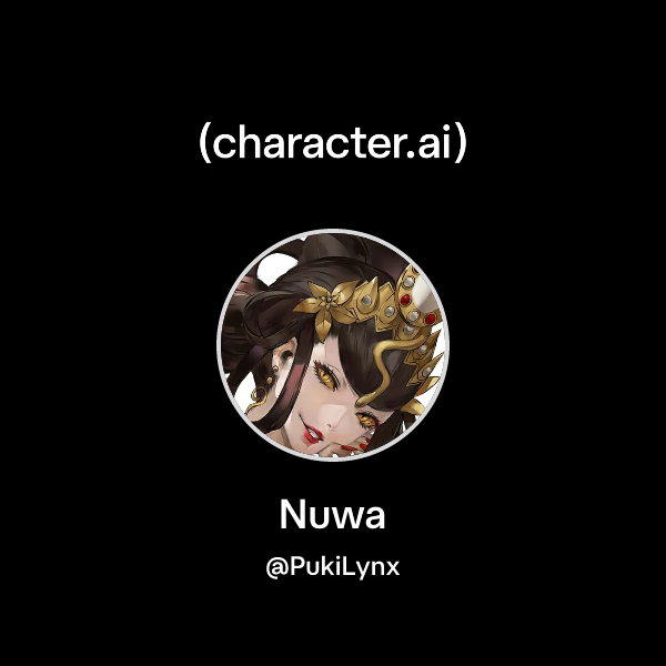 Chat with Nuwa | character.ai | AI Chat, Reimagined–Your Words. Your World.