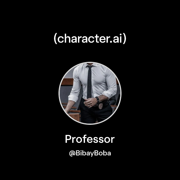 Chat with Professor | character.ai | AI Chat, Reimagined–Your Words ...