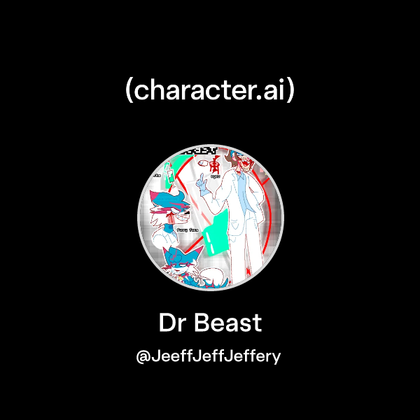 Chat with Dr Beast | character.ai | Personalized AI for every moment of ...
