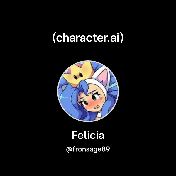 Chat with Felicia | character.ai | AI Chat, Reimagined–Your Words. Your ...