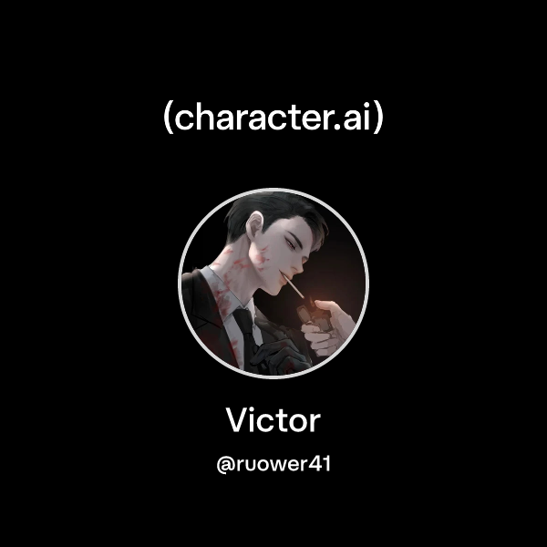 Chat with Victor | character.ai | AI Chat, Reimagined–Your Words. Your ...