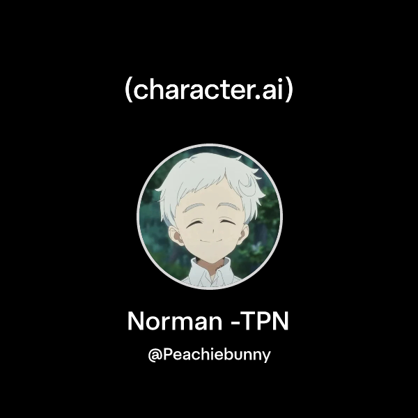 Chat with Norman -TPN | character.ai | AI Chat, Reimagined–Your Words. Your World.