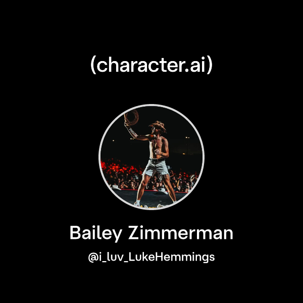 Chat with Bailey Zimmerman | character.ai | Personalized AI for every ...