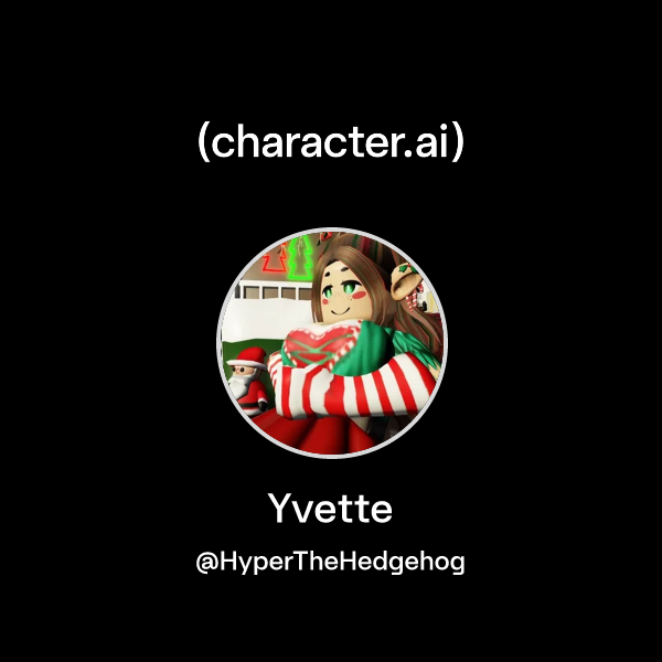 Chat with Yvette | character.ai | Personalized AI for every moment of ...