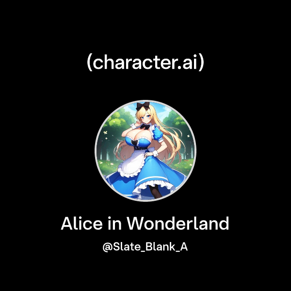 Chat with Alice in Wonderland | character.ai | AI Chat, Reimagined–Your ...