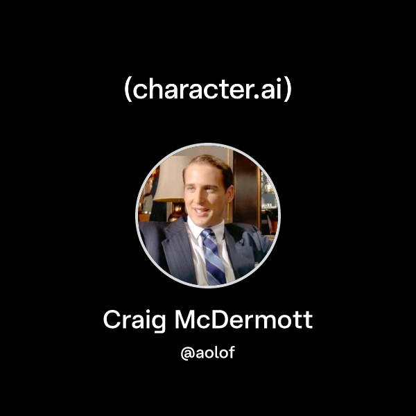 Chat with Craig McDermott | character.ai | AI Chat, Reimagined–Your ...