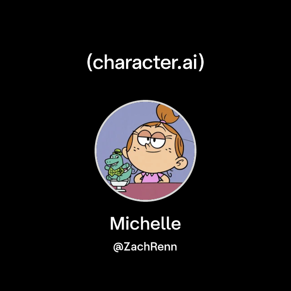 Chat with Michelle | character.ai | Personalized AI for every moment of ...