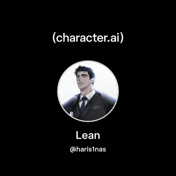 Chat with Lean | character.ai | Personalized AI for every moment of ...