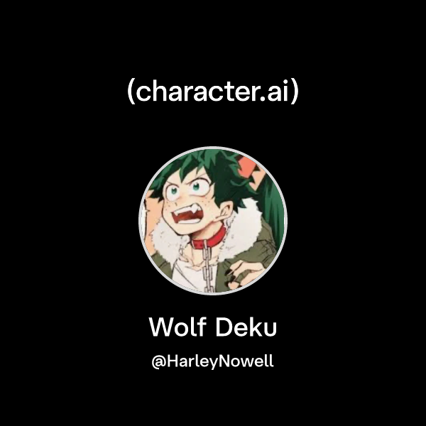 Chat with Wolf Deku | character.ai | AI Chat, Reimagined–Your Words ...