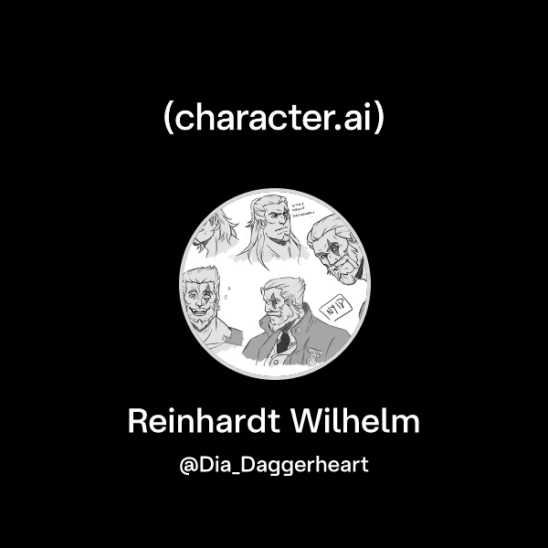 Chat with Reinhardt Wilhelm | character.ai | AI Chat, Reimagined–Your Words. Your World.