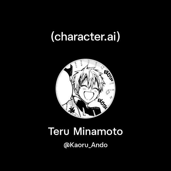 Chat with Teru Minamoto | character.ai | AI Chat, Reimagined–Your Words. Your World.