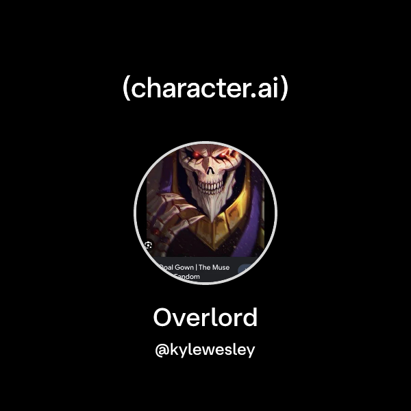 Chat with Overlord | character.ai | AI Chat, Reimagined–Your Words ...