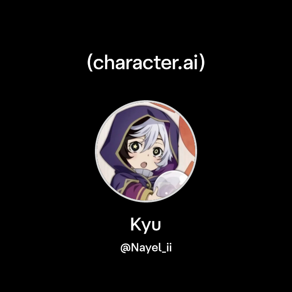 Chat with Kyu | character.ai | Personalized AI for every moment of your day