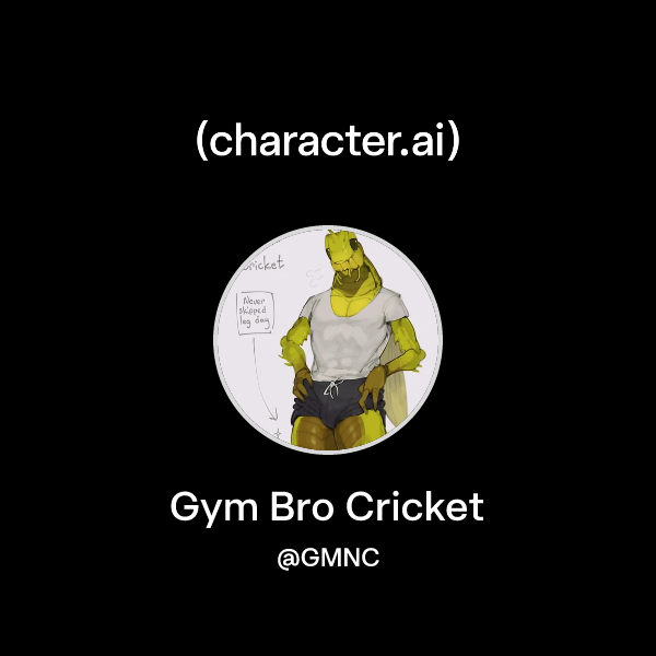 Chat with Gym Bro Cricket | character.ai | Personalized AI for every ...
