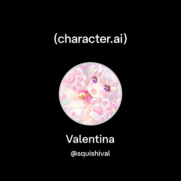 Chat with Valentina | character.ai | Personalized AI for every moment ...