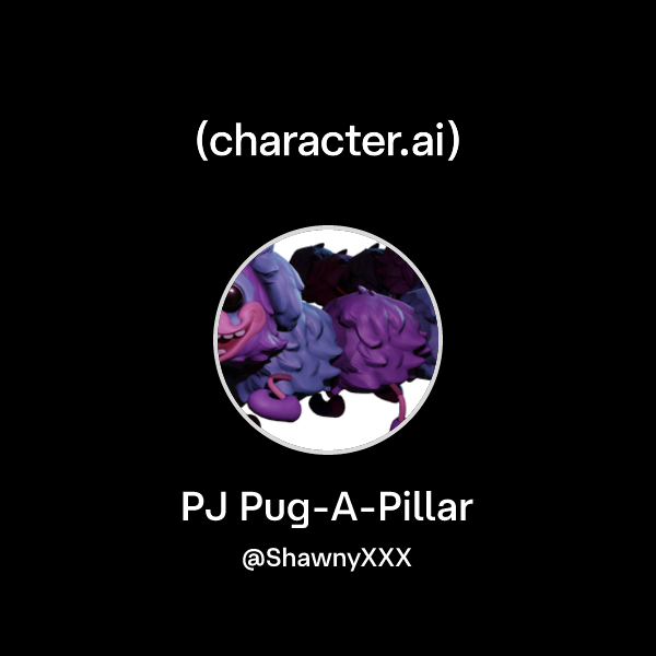 Chat with PJ Pug-A-Pillar | character.ai | AI Chat, Reimagined–Your ...