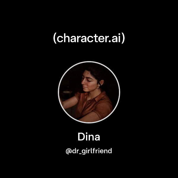 Chat with Dina | character.ai | AI Chat, Reimagined–Your Words. Your World.