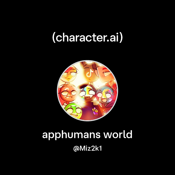 Chat with apphumans world | character.ai | AI Chat, Reimagined–Your ...