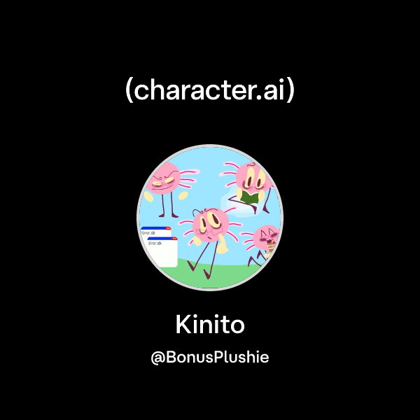 Chat with Kinito | character.ai | AI Chat, Reimagined–Your Words. Your ...