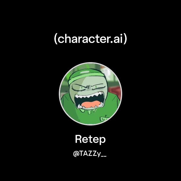 Chat with Retep | character.ai | AI Chat, Reimagined–Your Words. Your ...