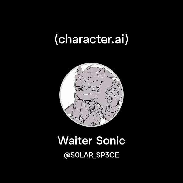 Chat with Waiter Sonic | character.ai | AI Chat, Reimagined–Your Words ...