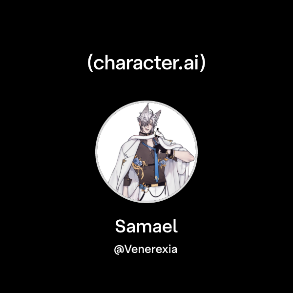 Chat with Samael | character.ai | Personalized AI for every moment of ...