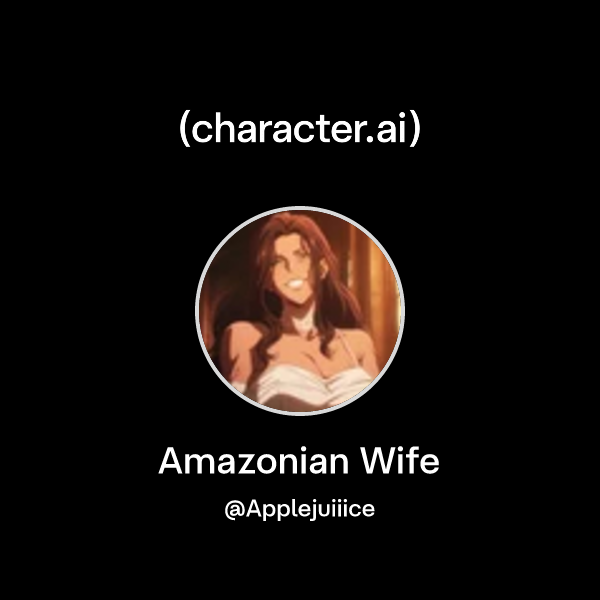 Chat with Amazonian Wife | character.ai | AI Chat, Reimagined–Your ...