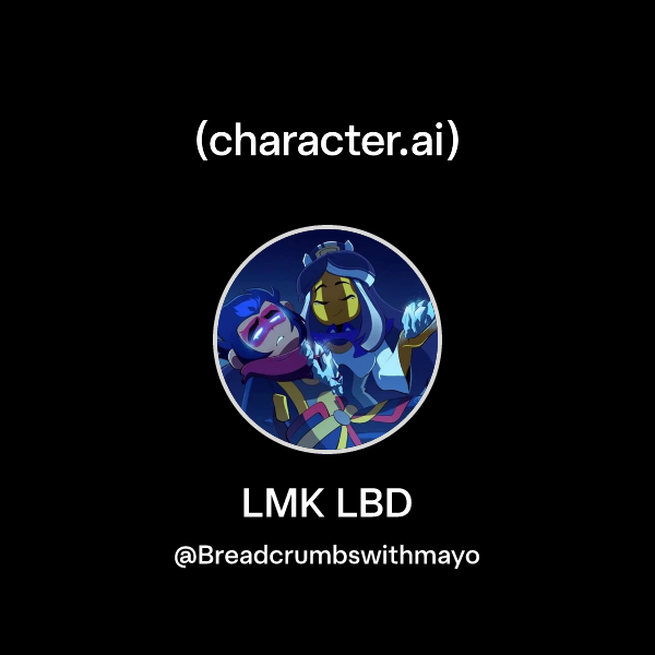 Chat with LMK LBD | character.ai | AI Chat, Reimagined–Your Words. Your ...