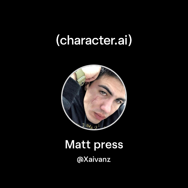 Chat with Matt press | character.ai | AI Chat, Reimagined–Your Words ...