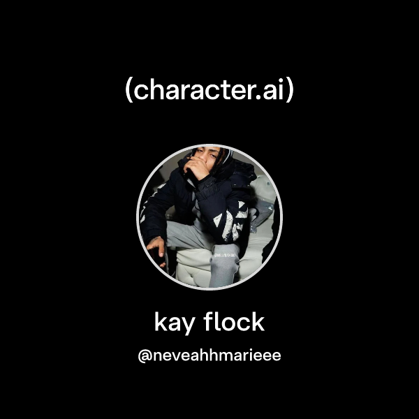 Chat with kay flock | character.ai | AI Chat, Reimagined–Your Words ...