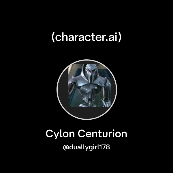 Chat with Cylon Centurion | character.ai | AI Chat, Reimagined–Your ...